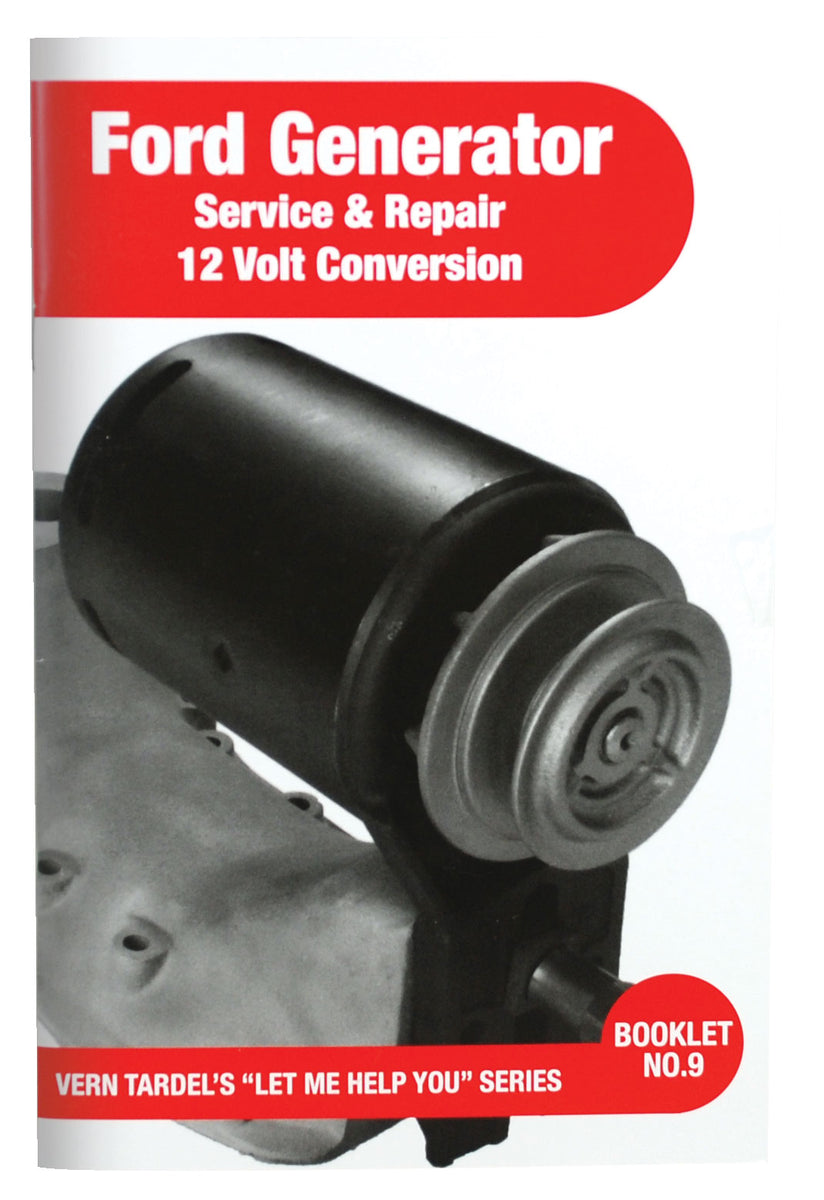 Vern Tardel Ford Generator Guide; 1932-48 Car, Pickup – Bob Drake